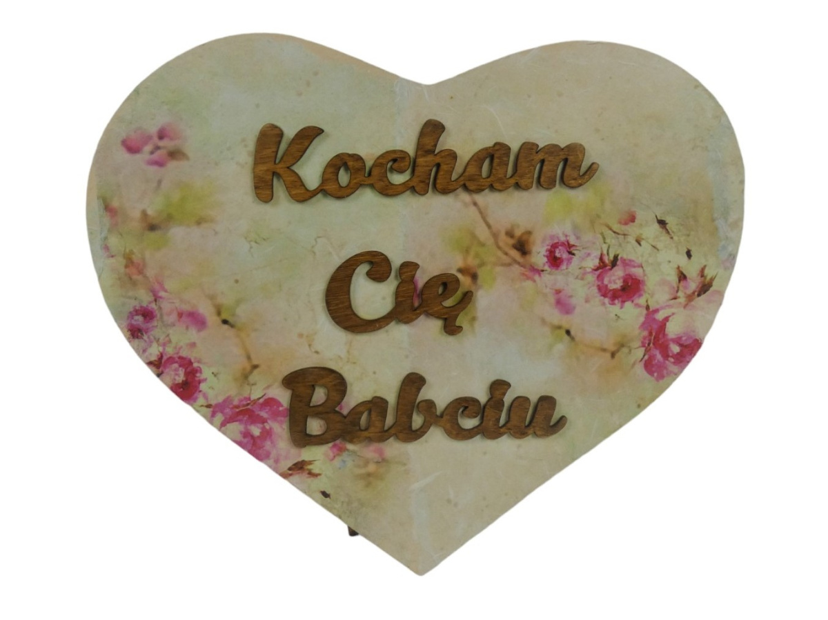 Tabliczka serce "Kocham Cię Babciu " - Kwiaty > Manufaktura Stylu